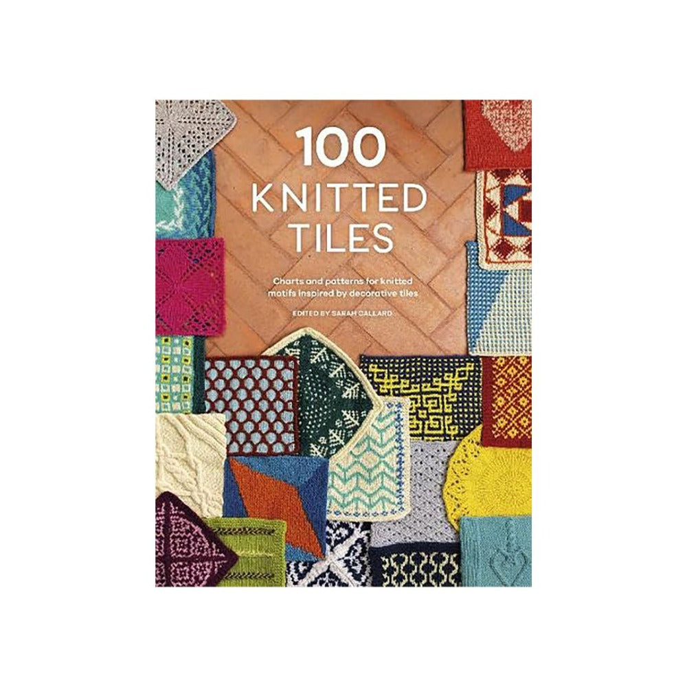 100 Knitted Tiles Book – Wool n Stuff