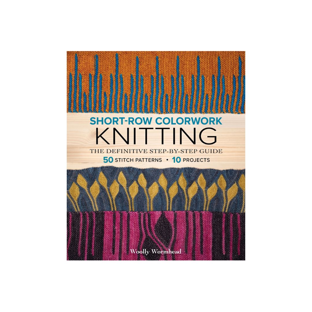Short Row Colorwork Knitting Book – Wool n Stuff