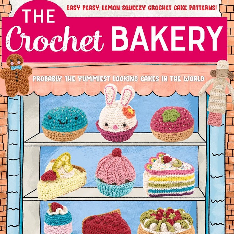 The Crochet Bakery – Wool n Stuff